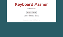 Keyboard Masher - Games by Tim